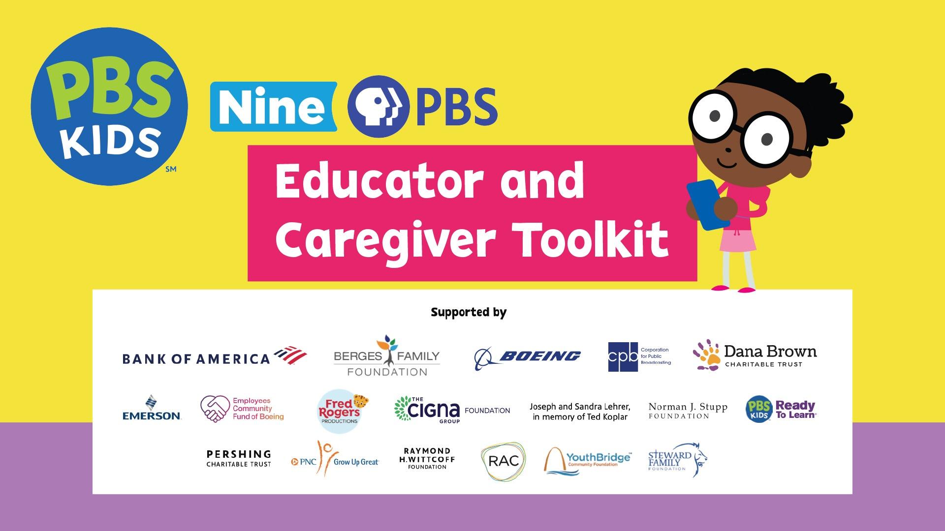 Nine PBS Educator and Caregiver Toolkit