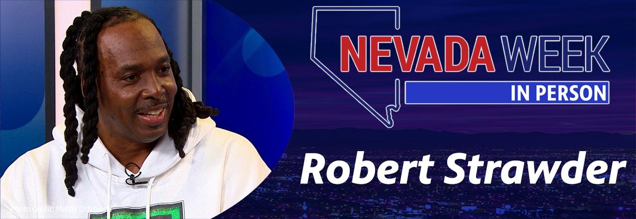 Robert Strawder | Nevada Week In Person