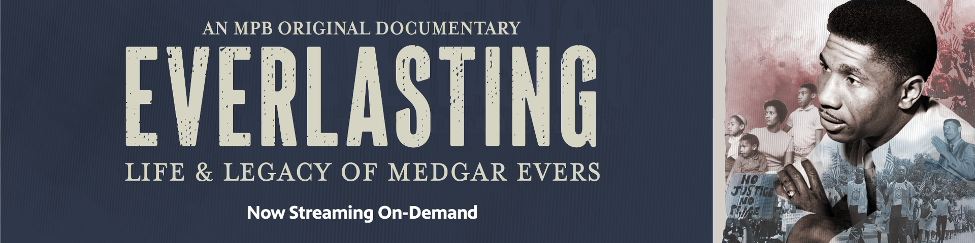 Everlasting: The Life and Legacy of Medgar Evers