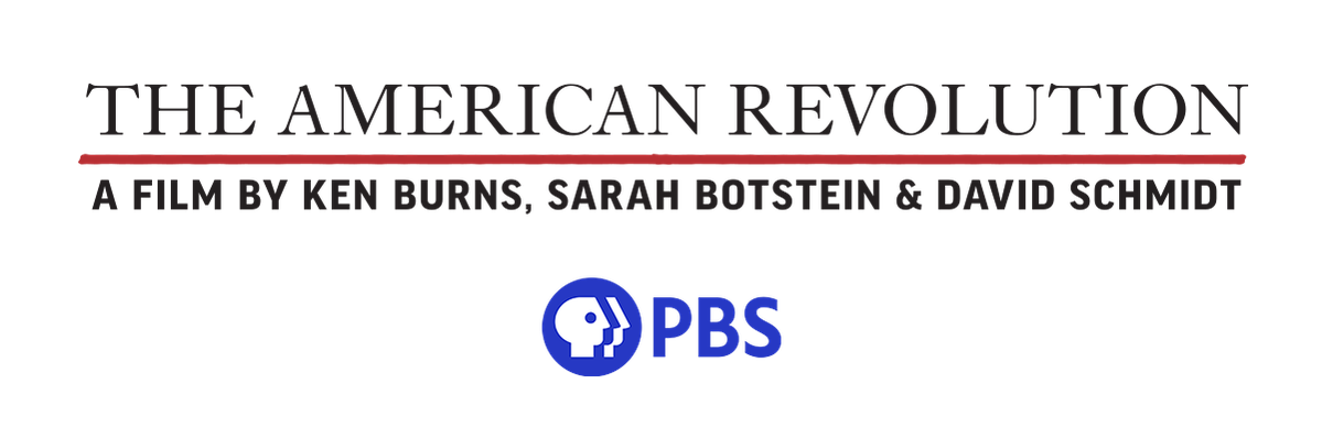 THE AMERICAN REVOLUTION, A NEW FILM FROM KEN BURNS, TO PREMIERE ...
