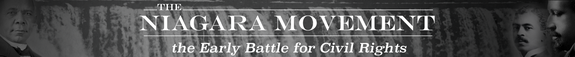 The Continued Legacies of the Niagara Movement