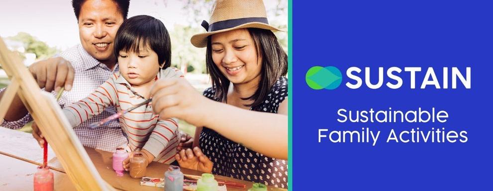 Enjoy Sustainable Family Activities