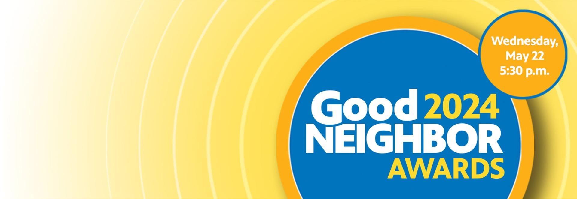 Good Neighbor Awards