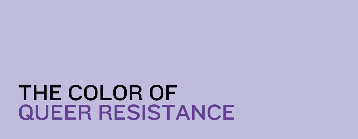 Why is Lavender the Color of the Queer Community?
