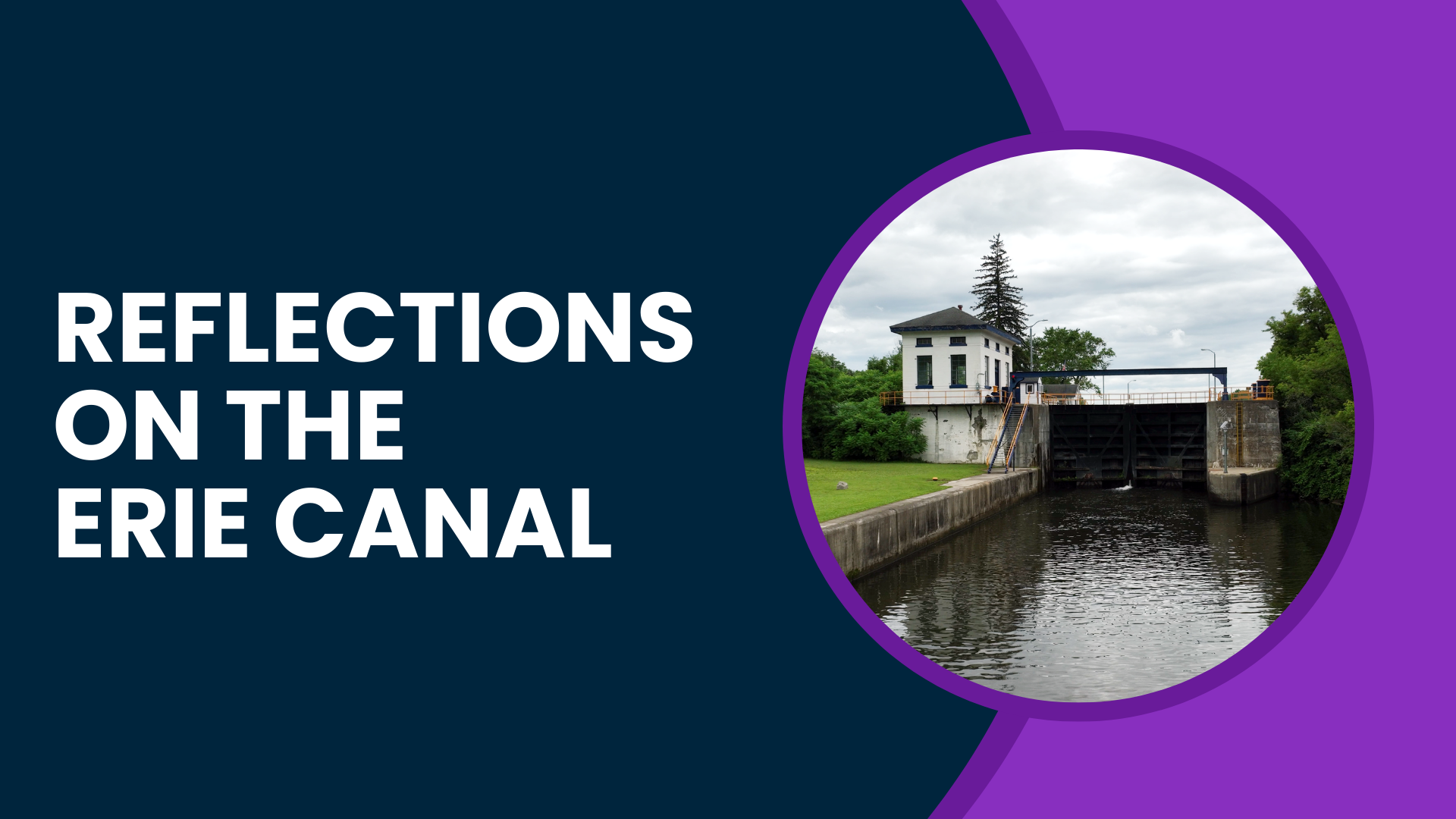 Reflections on the Erie Canal