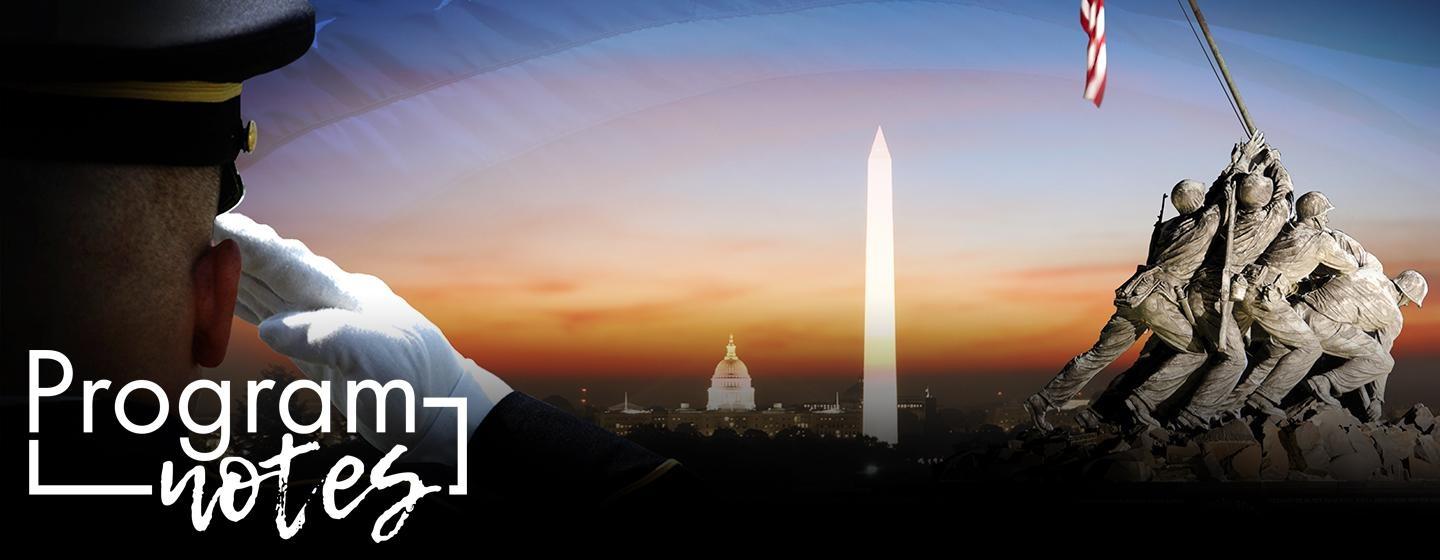 Remembering Our Veterans | Program Notes
