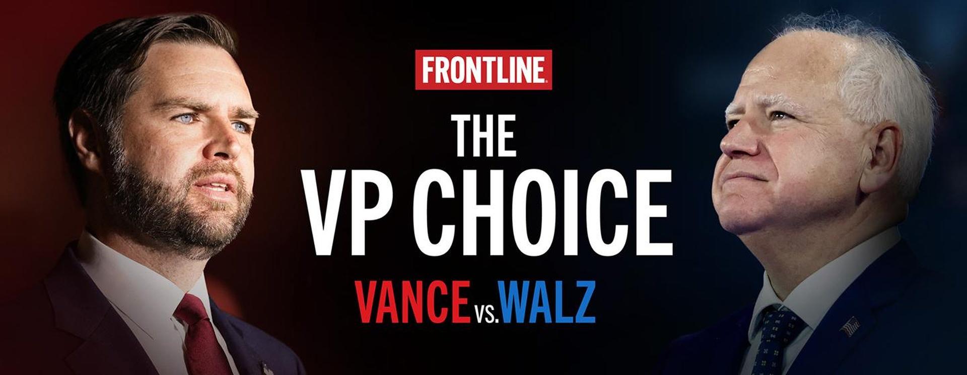 Frontline, The VP Choice: Vance vs. Walz | PBS Western Reserve