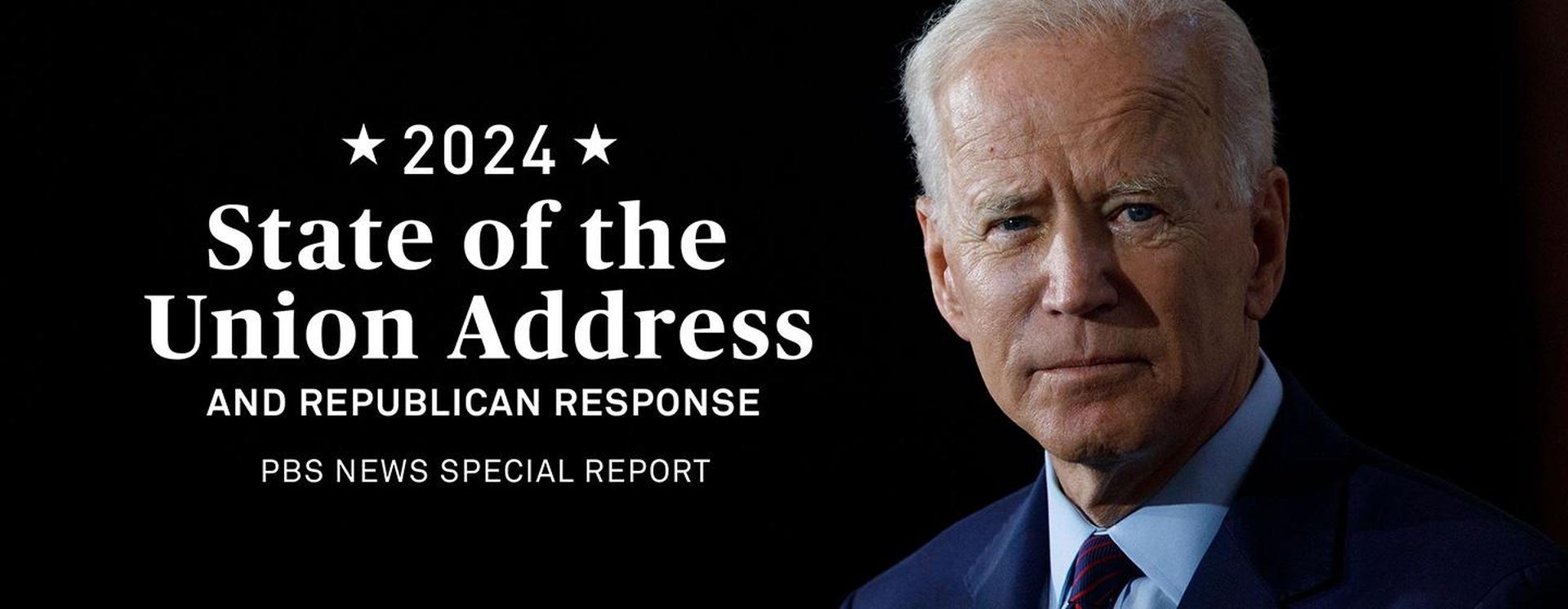 PBS NewsHour Special Coverage: 2024 State of the Union Address | PBS ...