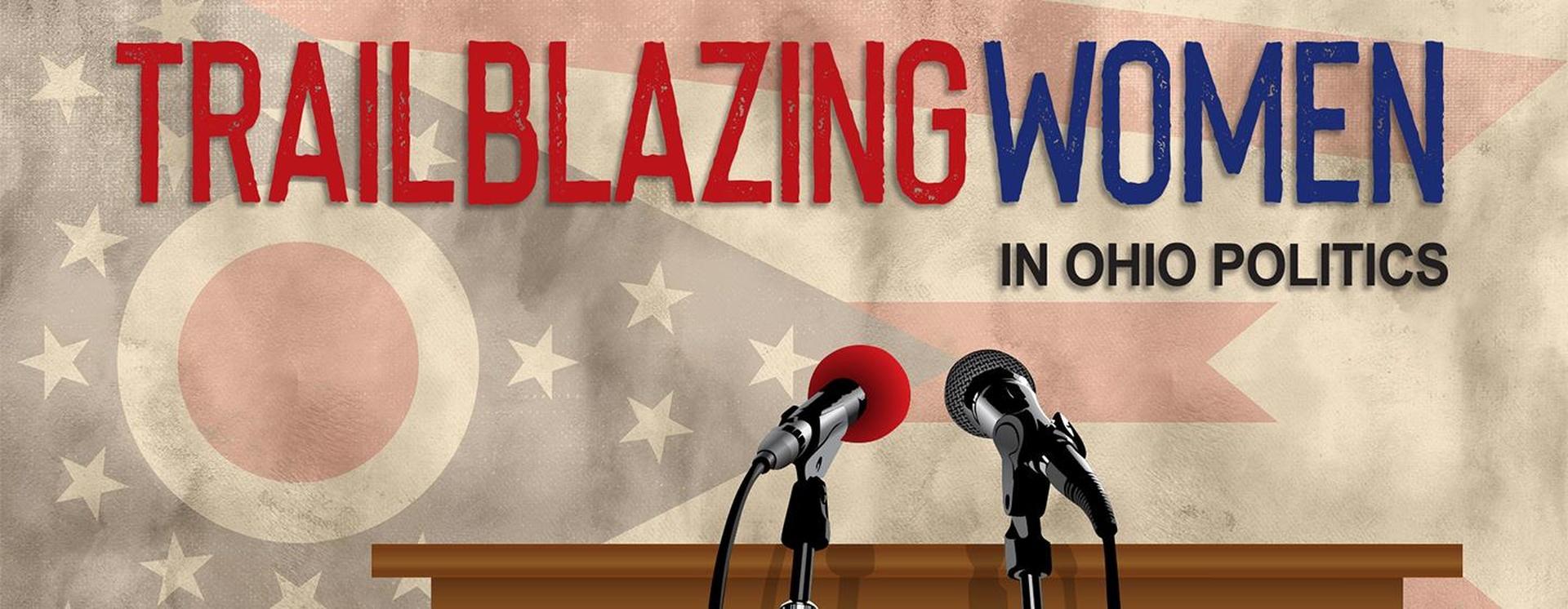 Trailblazing Women in Ohio Politics | PBS Western Reserve