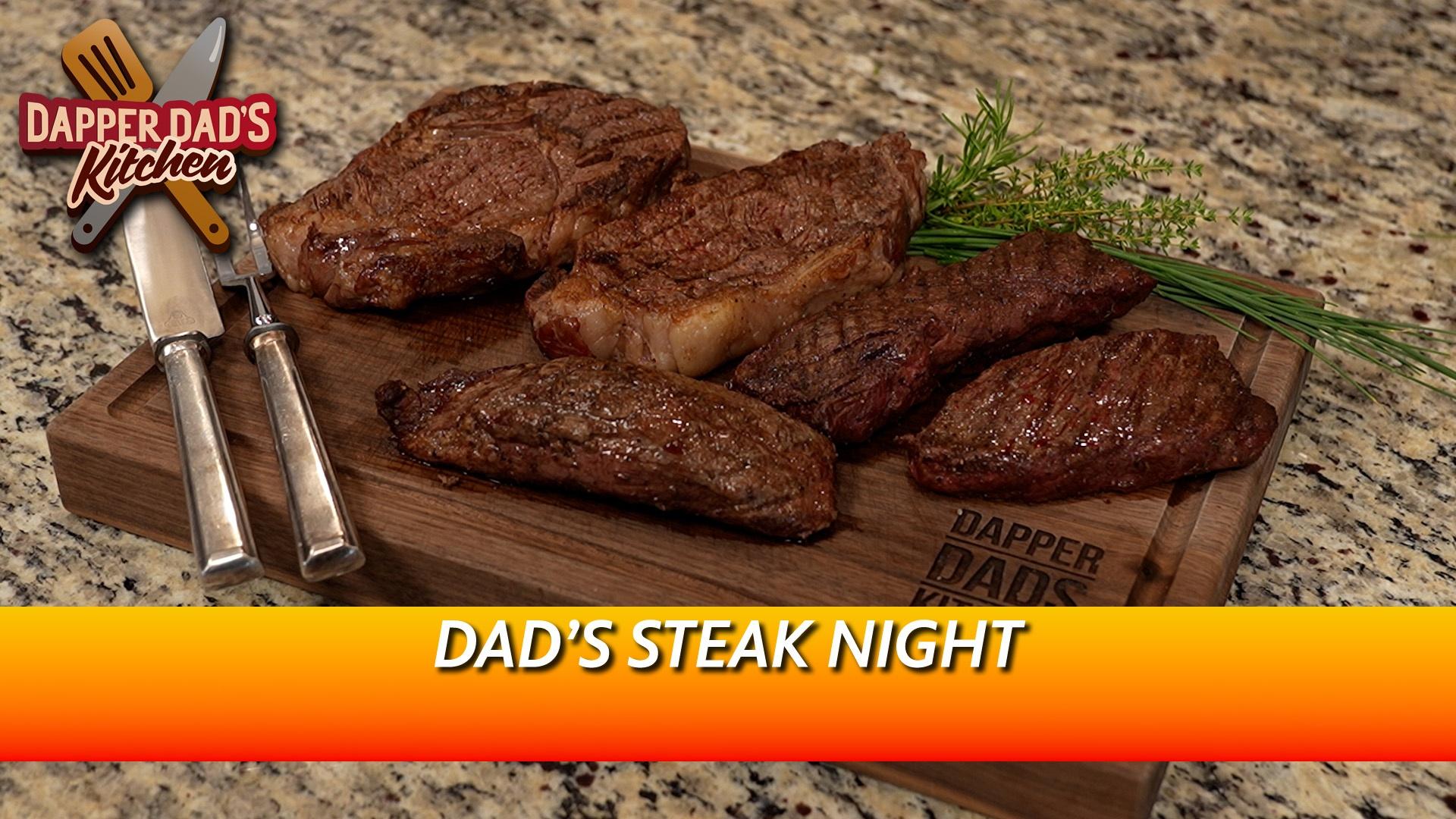 Dad's Steak Night