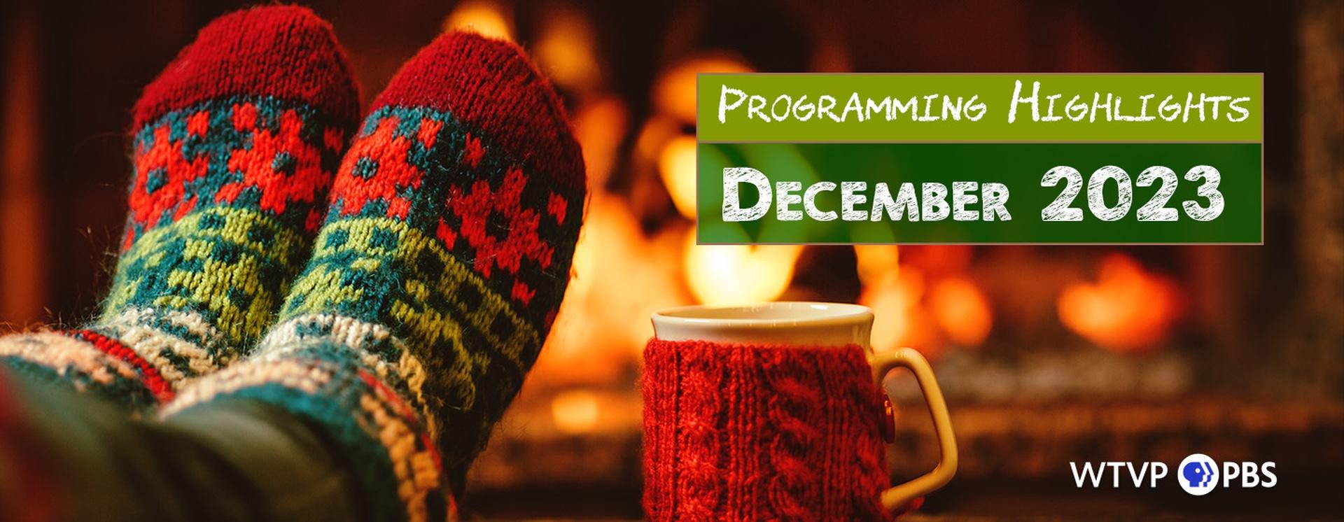 Programming Highlights | December 2023