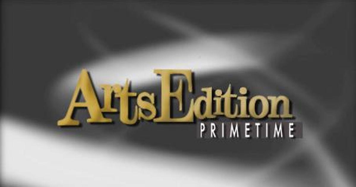 Arts Edition Primetime | PBS