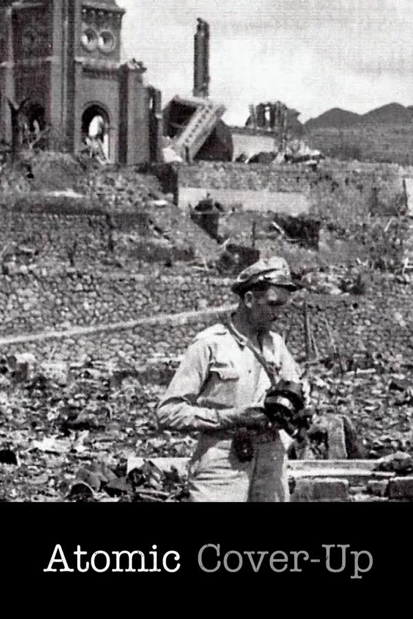 Atomic Cover-Up | Video | THIRTEEN - New York Public Media