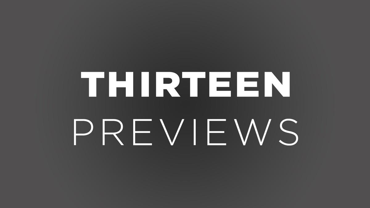Thirteen Previews | Video | THIRTEEN - New York Public Media