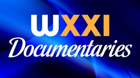 WXXI Documentaries | Video | THIRTEEN - New York Public Media
