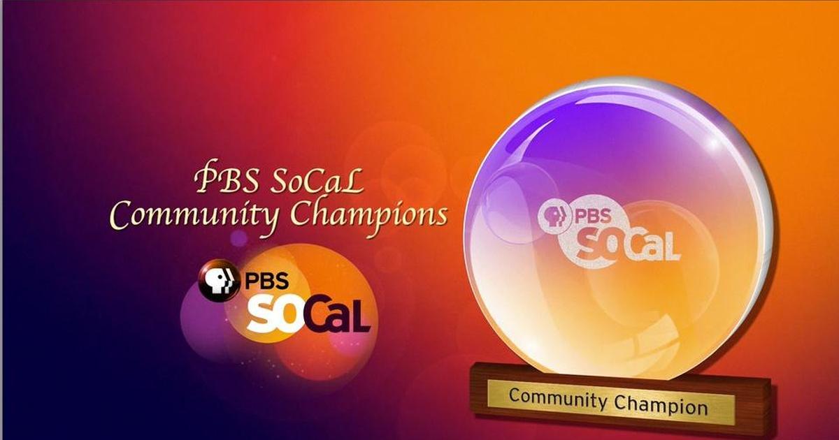 PBS SoCal - Community Champions | PBS