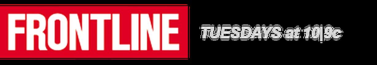 FRONTLINE | Watch on PBS Wisconsin