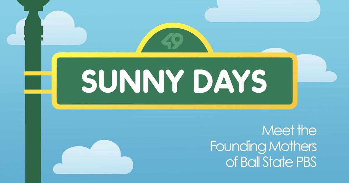 Sunny Days: Meet the Founding Mothers of Ball State PBS | PBS