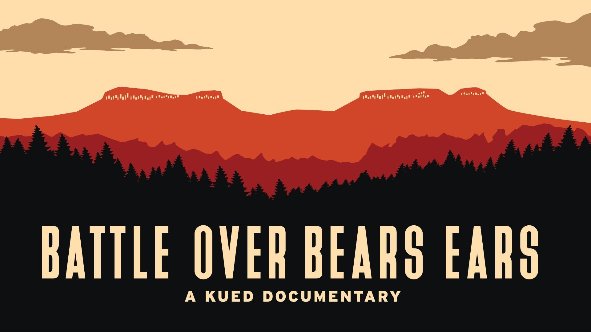 Battle Over Bears Ears | Rocky Mountain PBS