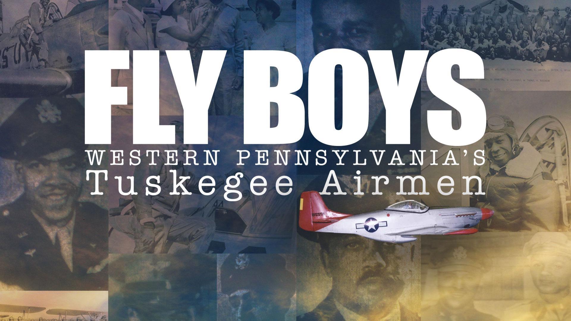 Fly Boys: Western Pennsylvania's Tuskegee Airman | KET