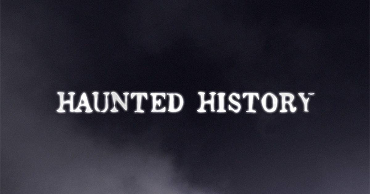 Haunted History | PBS