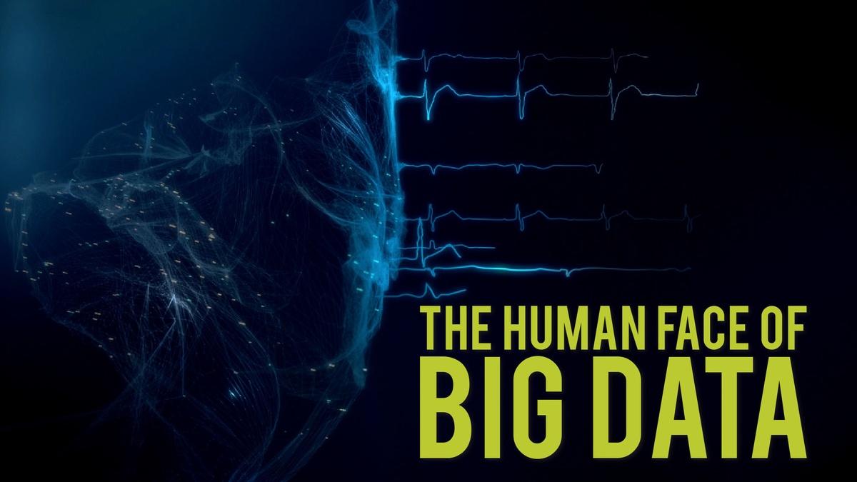 The Human Face of Big Data | Video | THIRTEEN - New York Public Media