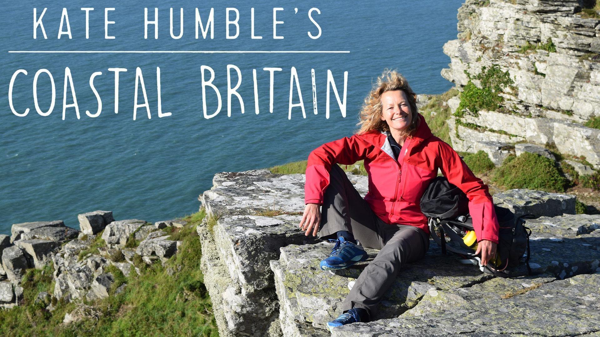 Kate Humble’s Coastal Britain - PBS KVIE