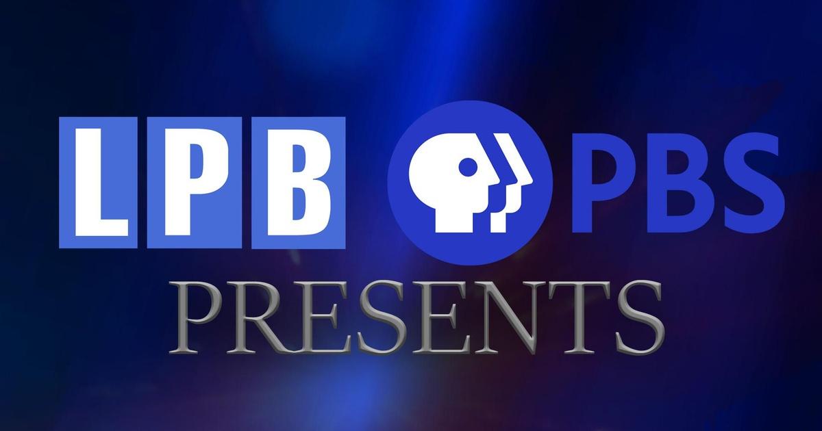 Louisiana Public Broadcasting Presents | PBS