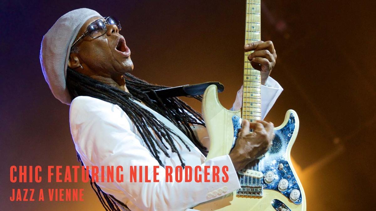Chic Featuring Nile Rodgers Jazz A Vienne | Video | THIRTEEN - New York ...