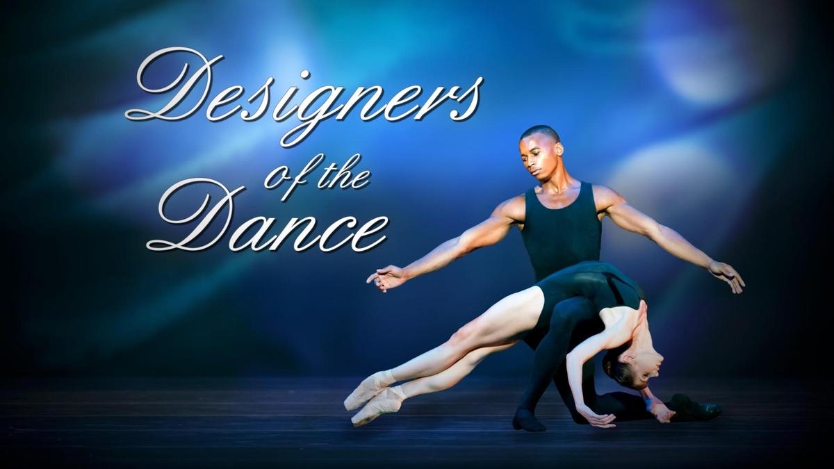 Designers of the Dance | Programs | ALL ARTS