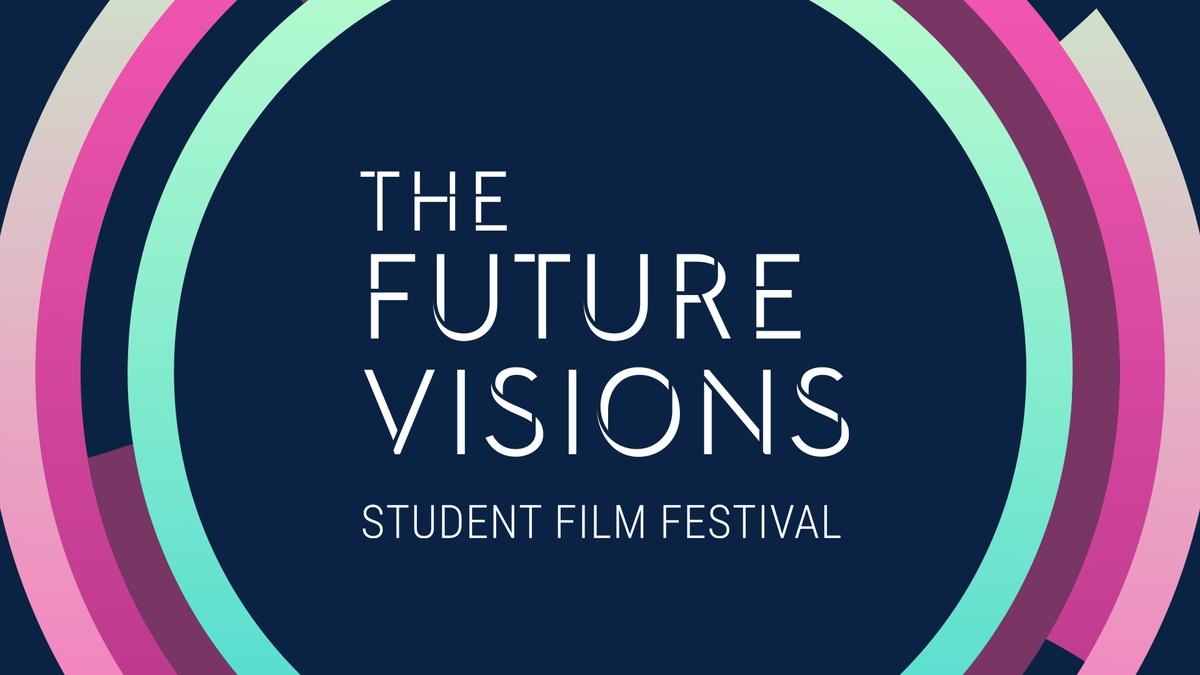 Future Visions Student Film Festival | Programs | ALL ARTS