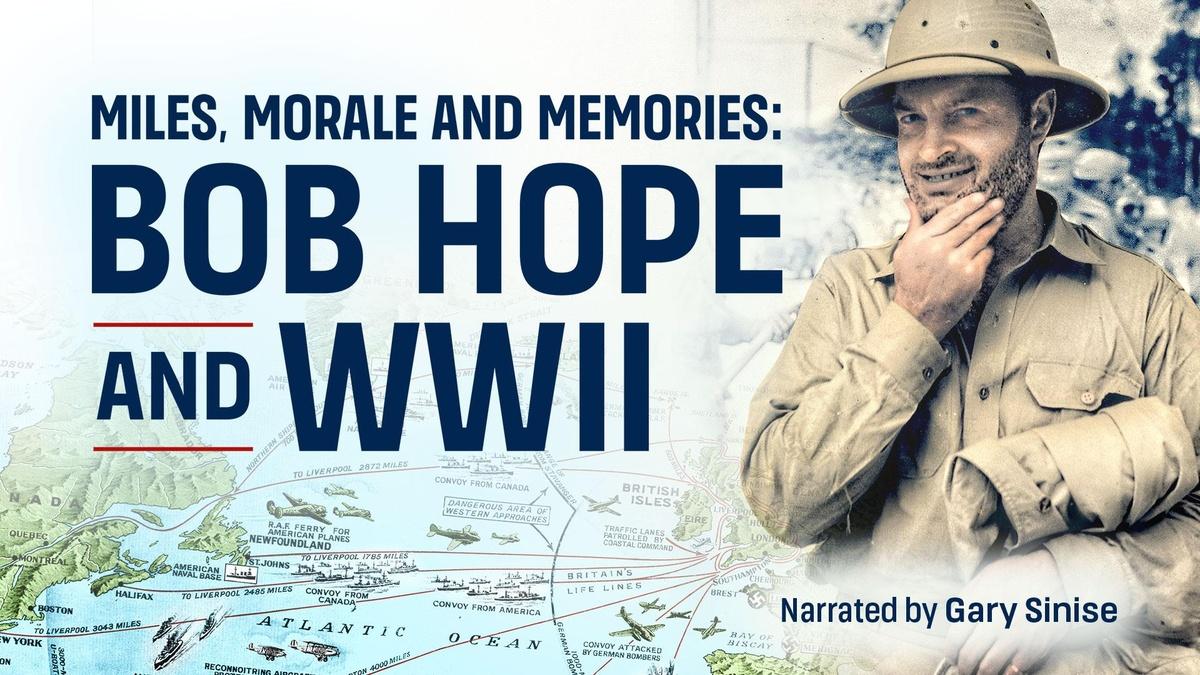 Miles, Morale and Memories: Bob Hope and World War II | Video ...