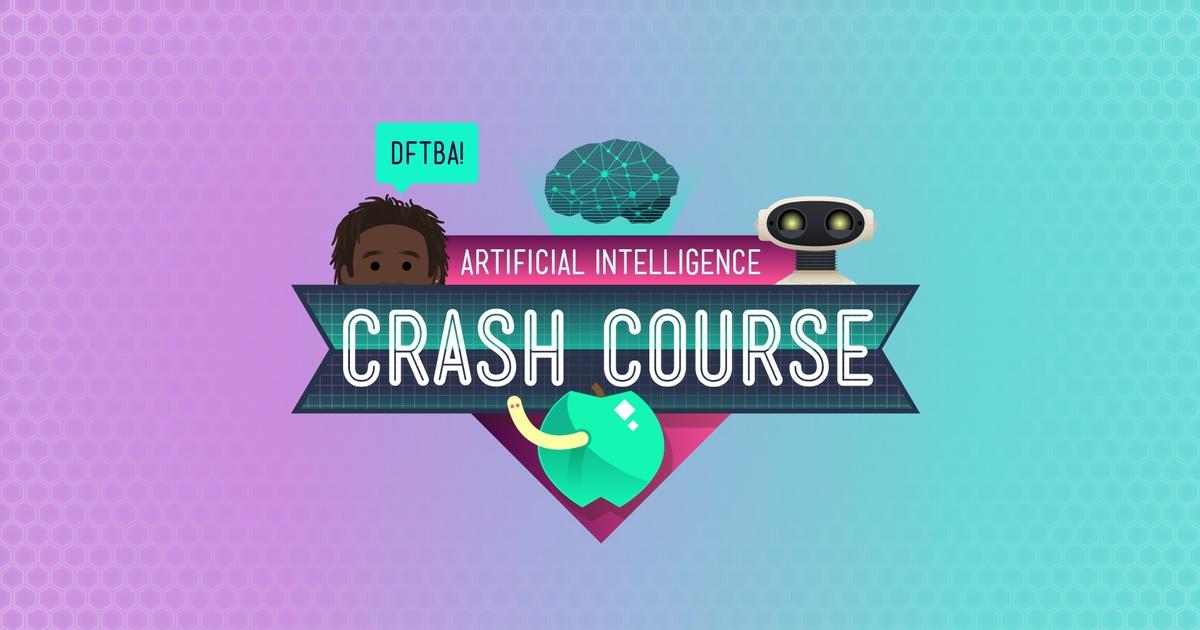 Crash Course: Artificial Intelligence | PBS