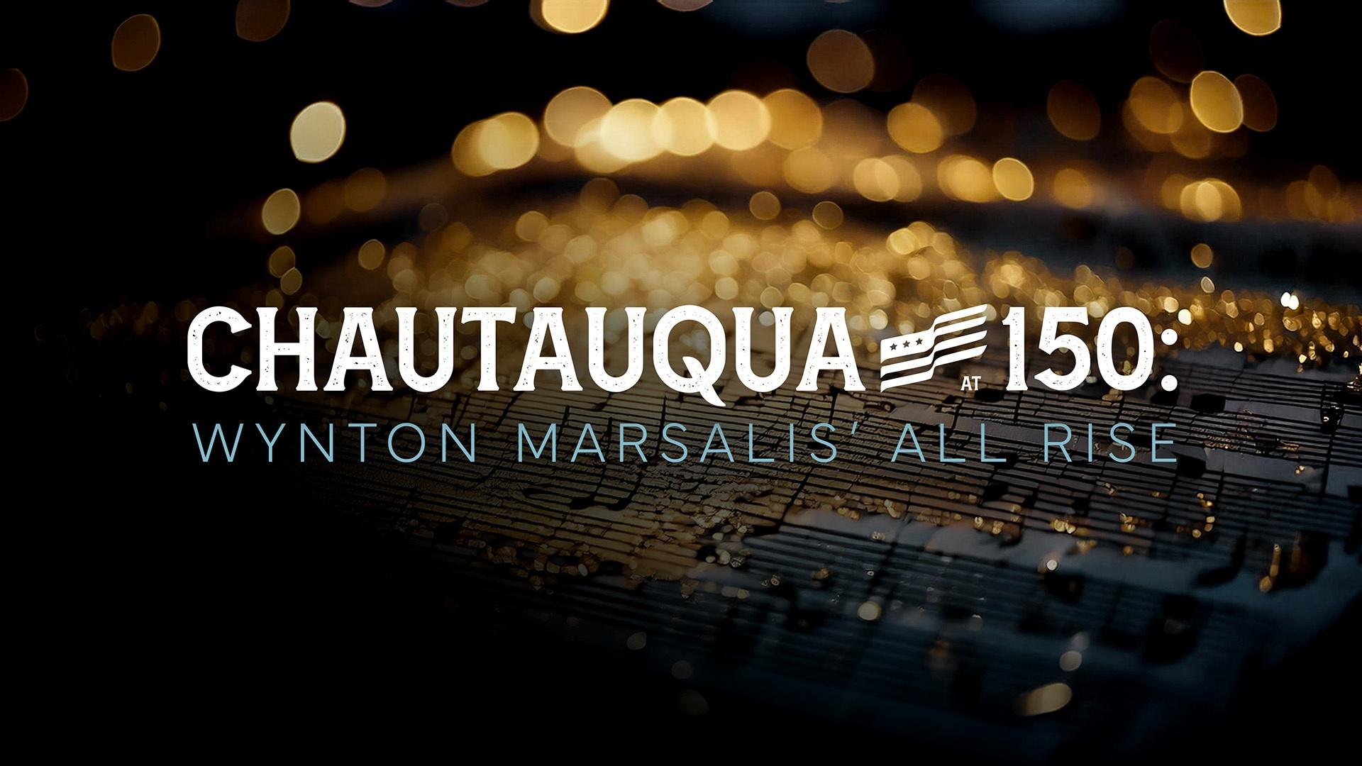 Chautauqua at 150: Wynton Marsalis’ All Rise | Rocky Mountain PBS