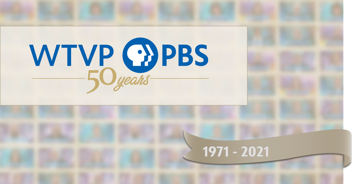 WTVP 50th Anniversary | PBS