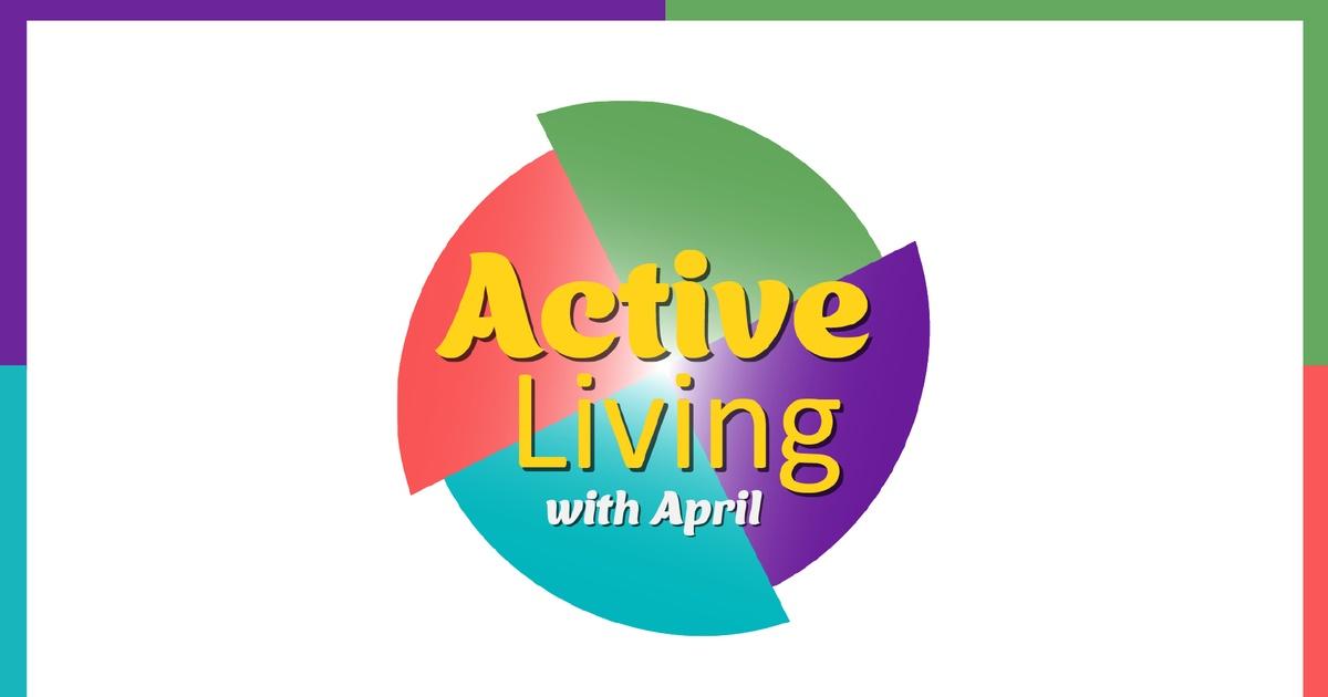 Active Living with April | PBS