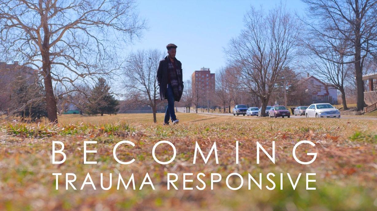 Becoming Trauma Responsive | Watch on PBS Wisconsin
