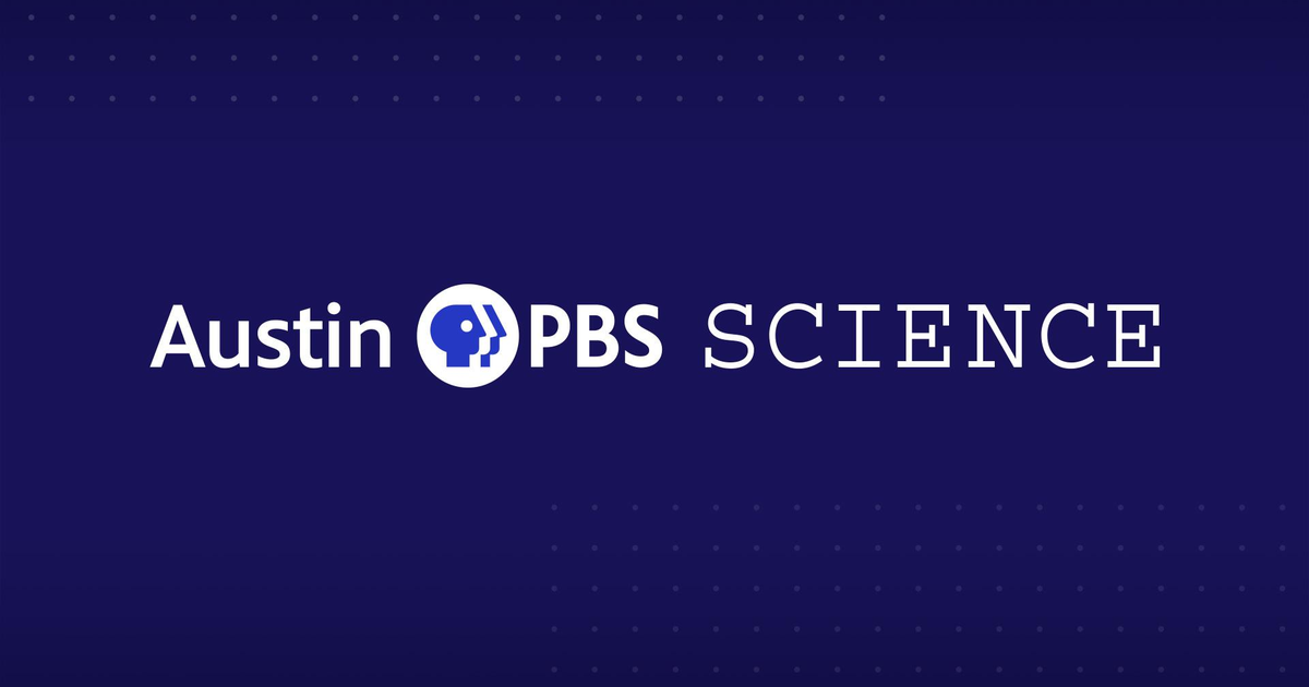 Austin PBS Science | PBS