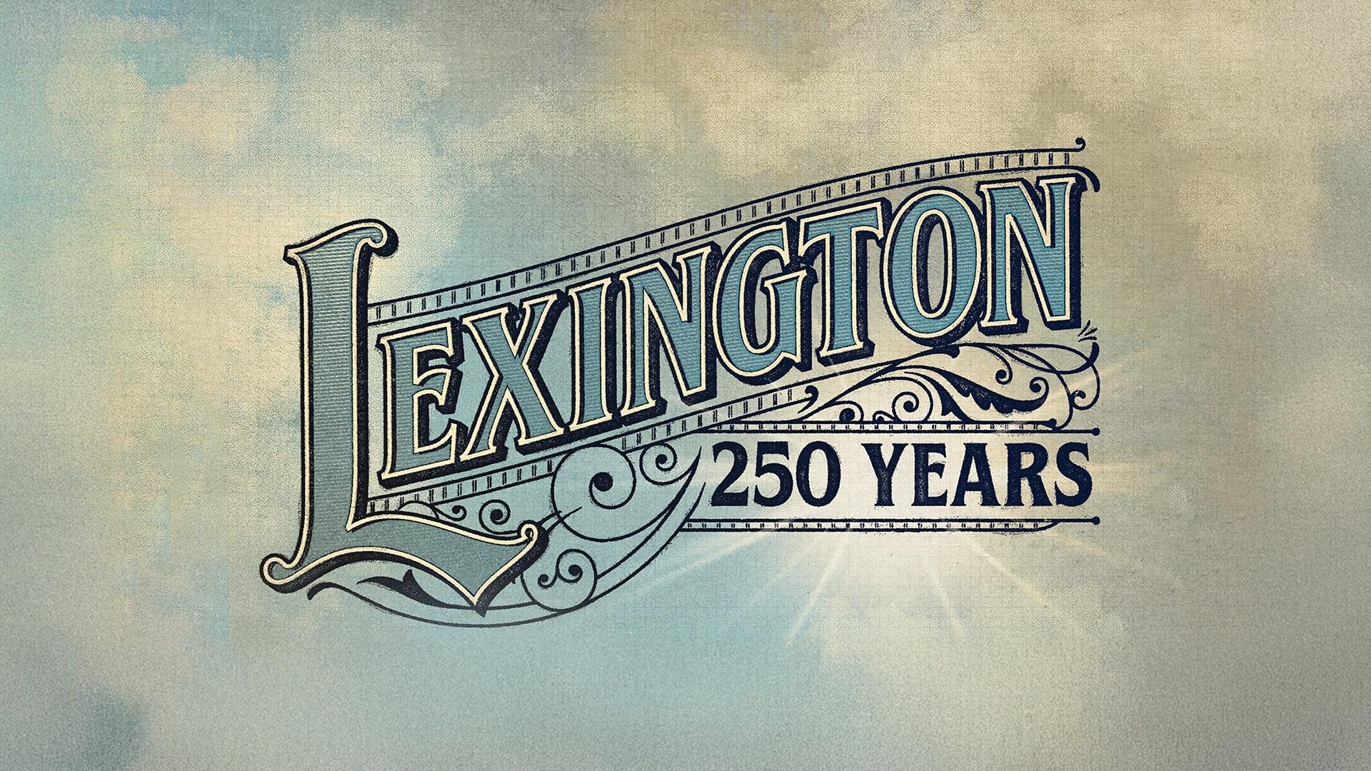 Lexington: 250 Years | KET