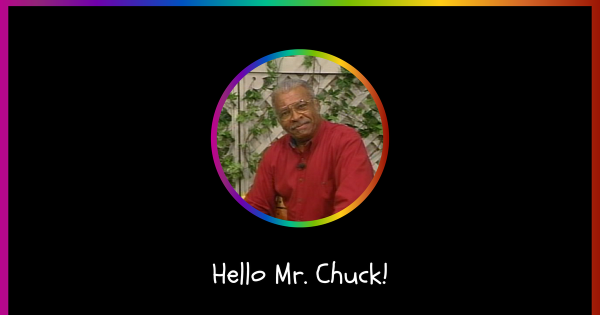 Hello, Mr. Chuck! | PBS
