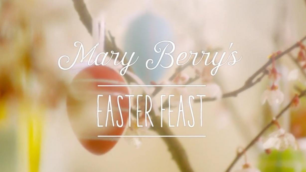 Upcoming Airdates | Watch Mary Berry's Easter Feasts on PBS Wisconsin
