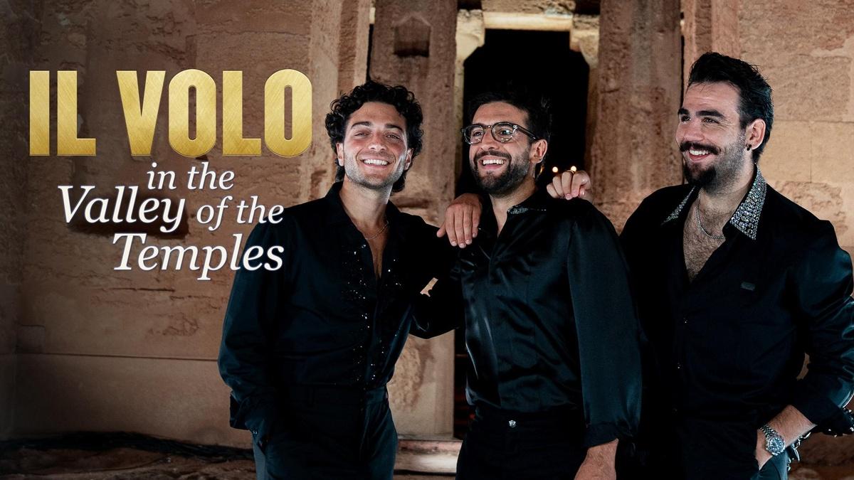 Il Volo in the Valley of the Temples | Video | WLIW