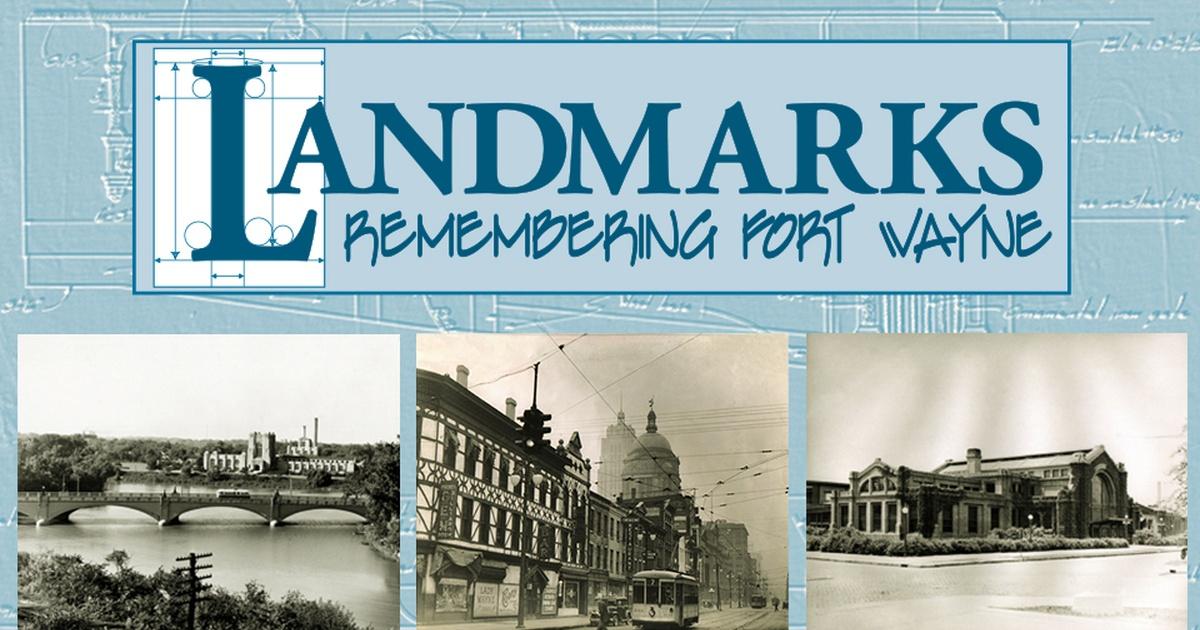 Landmarks: Remembering Fort Wayne | PBS