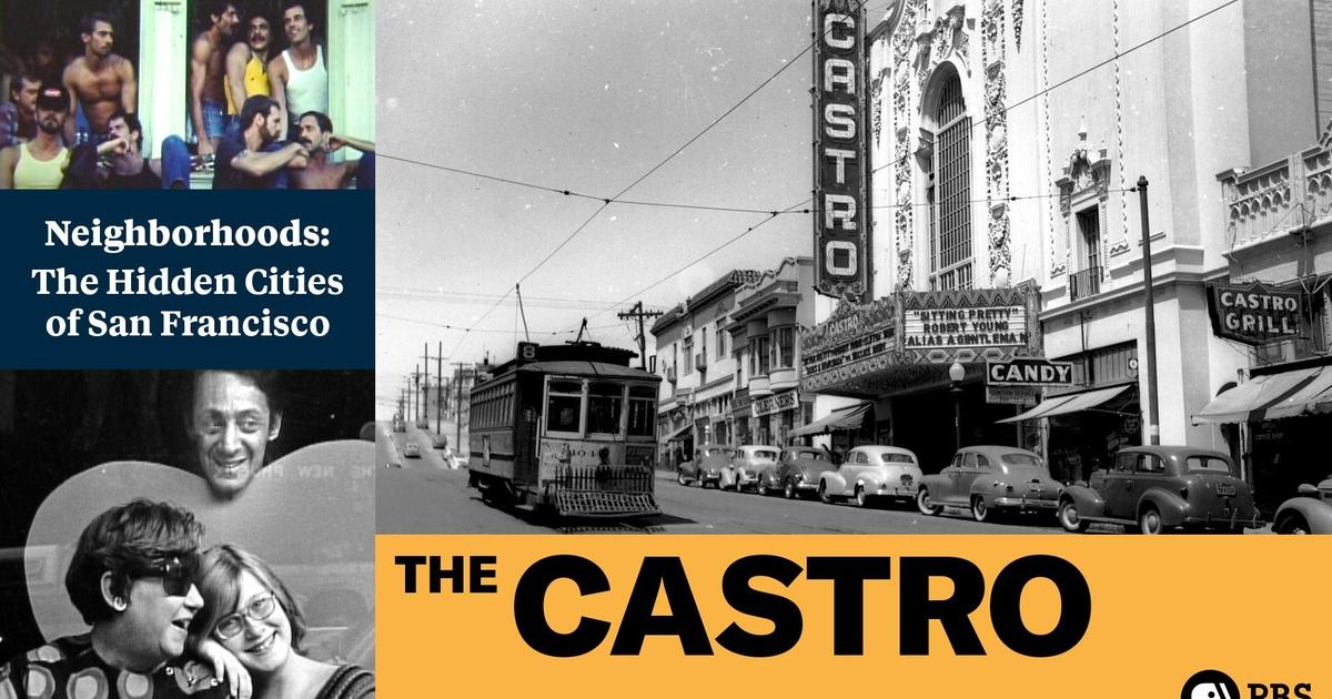 Neighborhoods: The Hidden Cities of San Francisco: The Castro | PBS