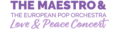 The Maestro & The European Pop Orchestra: Love & Peace Concert | PBS