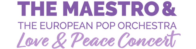The Maestro & The European Pop Orchestra: Love & Peace Concert | PBS