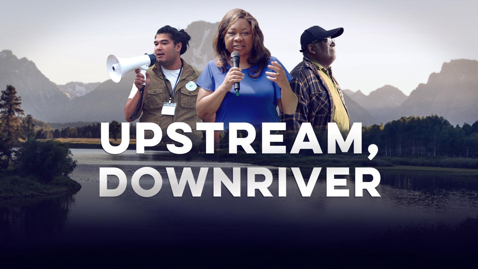 Upstream, Downriver: Uniting for Water Justice | KET