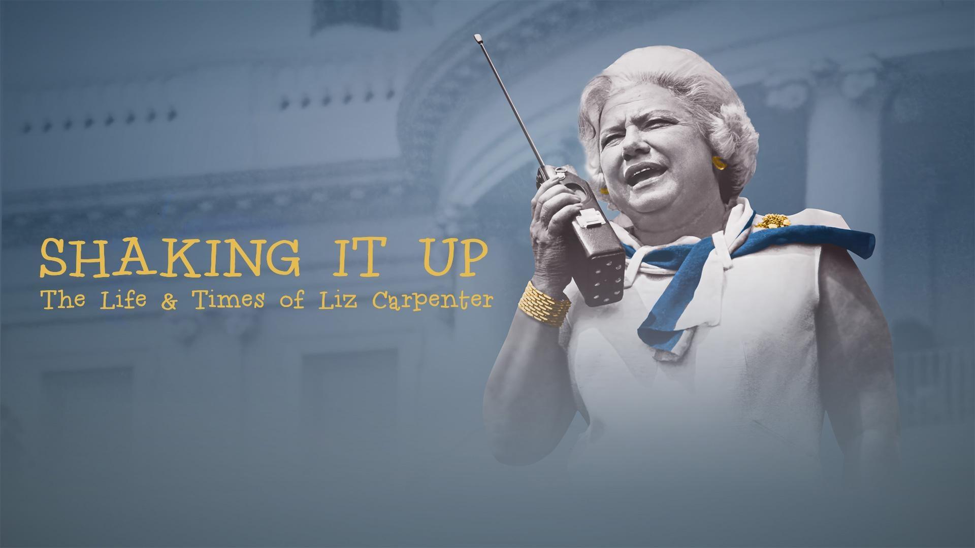 Shaking It Up: The Life and Times of Liz Carpenter | KET