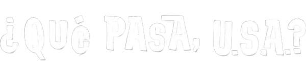 ¿Que Pasa, USA? | PBS