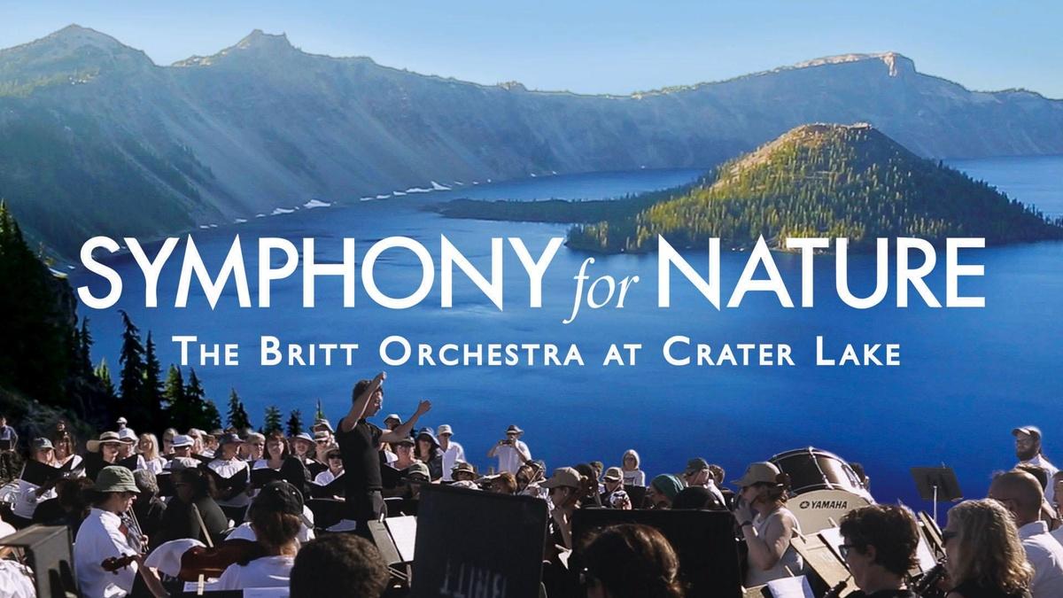 Symphony for Nature: The Britt Orchestra at Crater Lake | Video ...